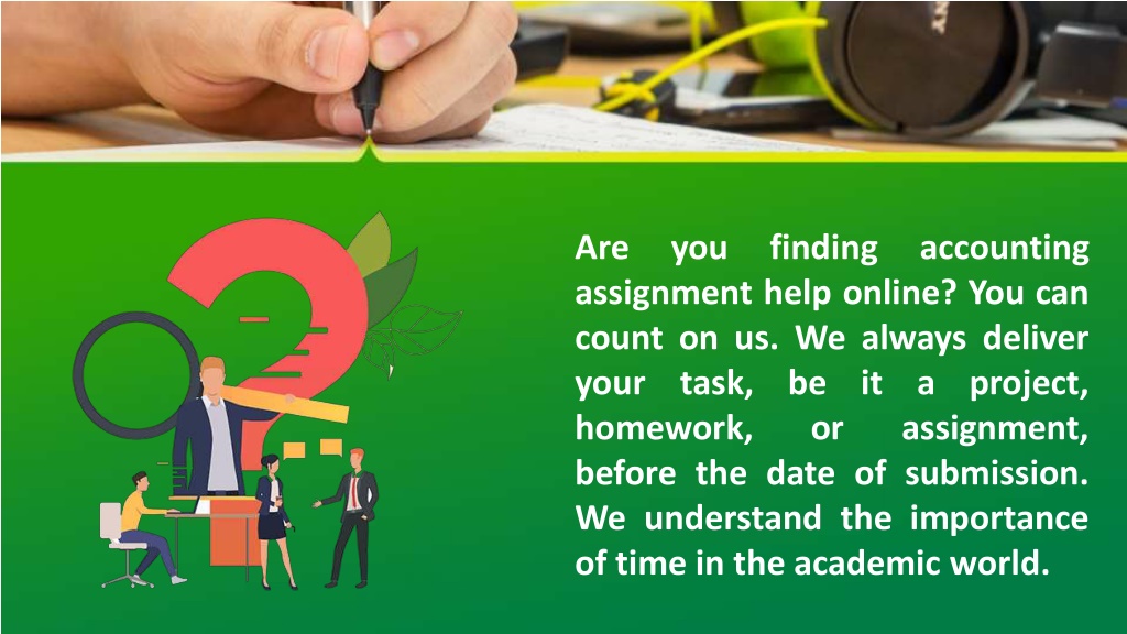 PPT - Get The Best Accounting Homework Help Online PowerPoint ...