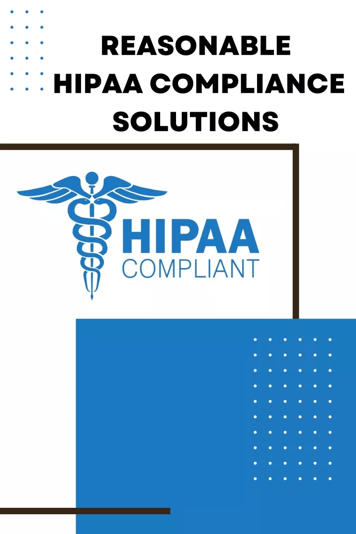 PPT - Hipaa Compliance Solutions By Unify Healthcare Services ...