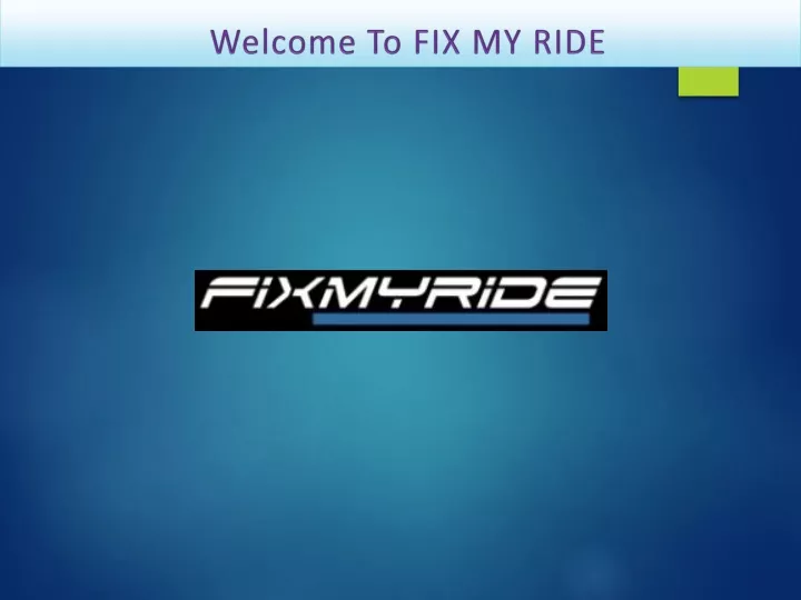 PPT - FIX MY RIDE PowerPoint Presentation, free download - ID:11630771