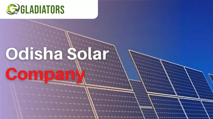PPT - Odisha Solar Company ... PowerPoint Presentation, free download ...