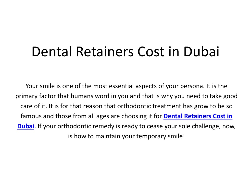 PPT - Dental Retainers Cost in Dubai PowerPoint Presentation, free ...