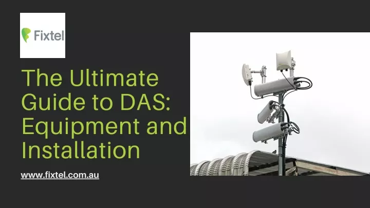 PPT - The Ultimate Guide to DAS Equipment and Installation PowerPoint ...