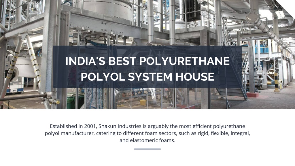 PPT - Best Polyurethane Foam Liquid Supplier in India PowerPoint ...