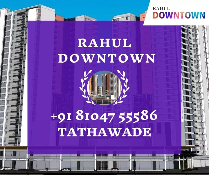 PPT - Rahul Downtown Tathawade: A New Style of Luxury Living PowerPoint ...