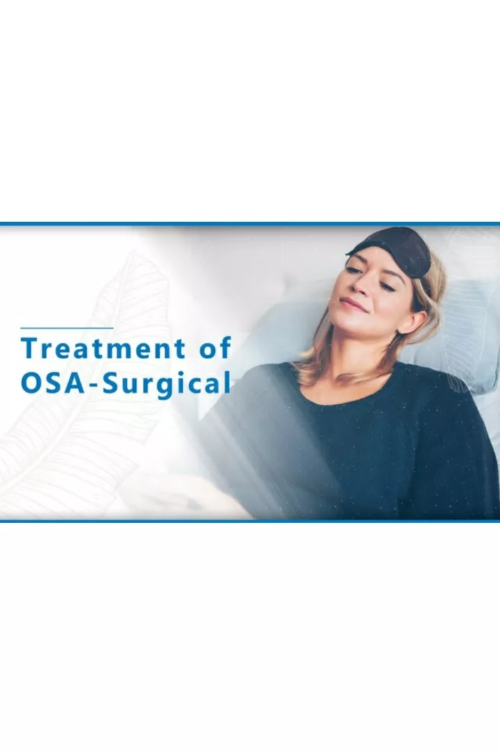 PPT - Treatment of OSA-Surgical | DR. RAHUL R. MODI PowerPoint ...