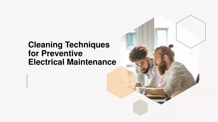 PPT - Cleaning Techniques for Preventive Electrical Maintenance ...