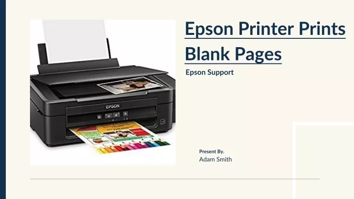 PPT - Epson Printer Prints Blank pages PowerPoint Presentation, free ...