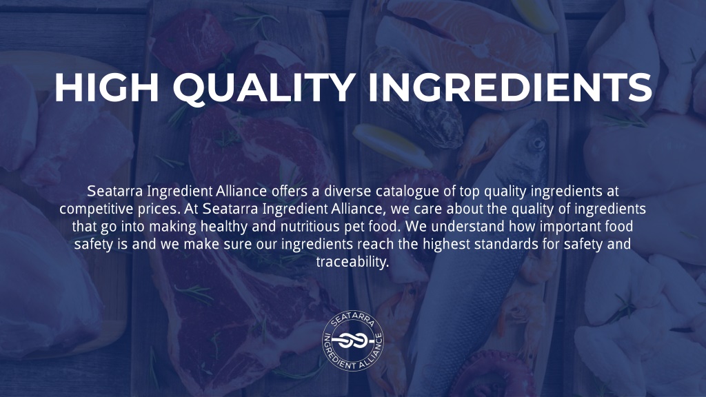 PPT - High Quality Ingredients Seatarra Ingredient Alliance PowerPoint ...