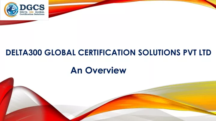 PPT - DELTA 3000GLOBAL Certification Solution PowerPoint Presentation, free download - ID:11646556