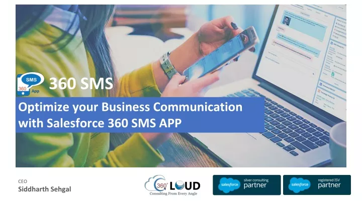 Ppt Optimize Your Business Communication With Salesforce 360 Sms