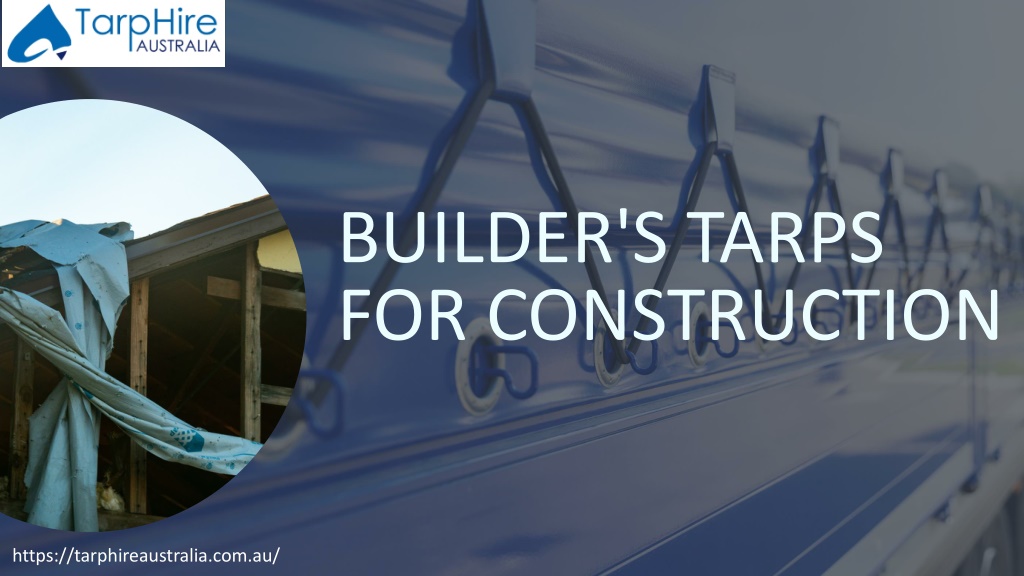 PPT - Builder's Tarps For Construction-PPT-TarpHire_Australia ...