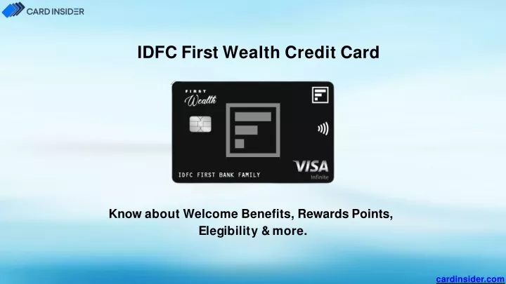 PPT - IDFC First Wealth Credit Card PowerPoint Presentation, free ...