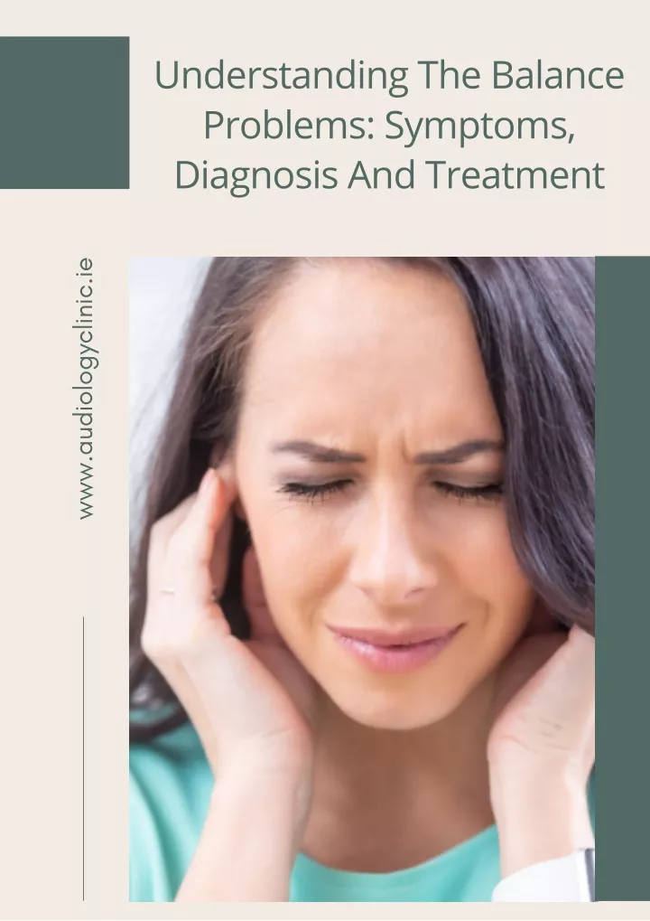 PPT - Understanding The Balance Problems: Symptoms, Diagnosis And ...