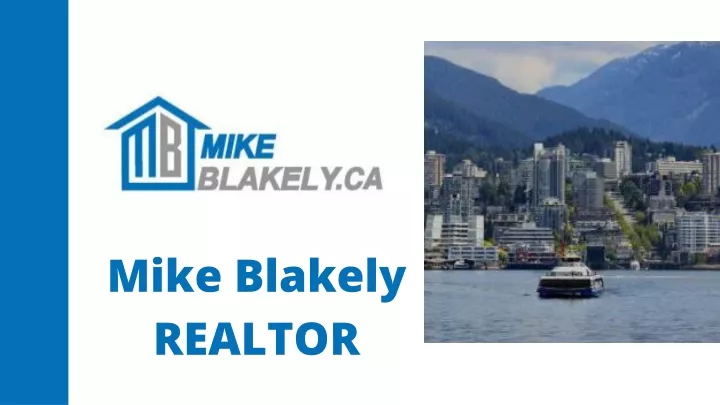 PPT - Mike Blakely Realtor PowerPoint Presentation, free download - ID ...