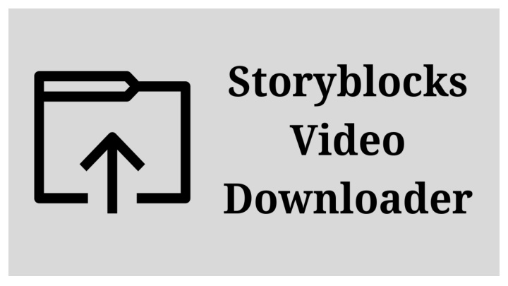 PPT - Storyblocks Video Downloader PowerPoint Presentation, free ...