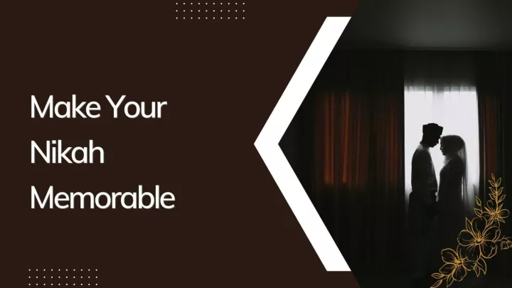 PPT - Make Your Nikah Memorable PowerPoint Presentation, free download - ID:11655577