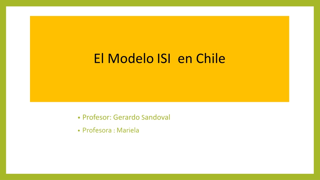 PPT - crisis del modelo isi en chile PowerPoint Presentation, free download - ID:11655700