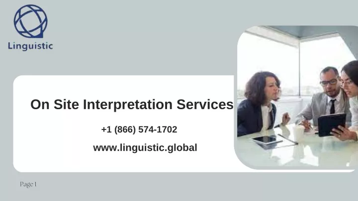 PPT - On Site Intrepretation Services - Linguistic PowerPoint Presentation - ID:11656006