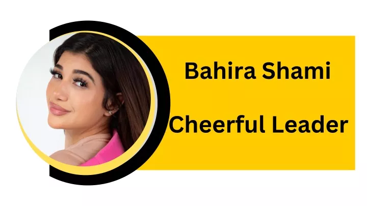 PPT - Bahira Shami - Cheerful Leader PowerPoint Presentation, free ...