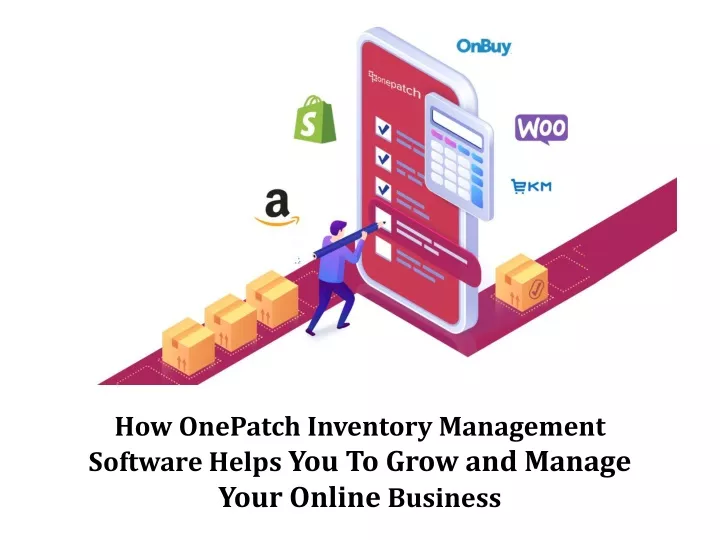 Ppt Inventory Management Software Onepatch Powerpoint Presentation
