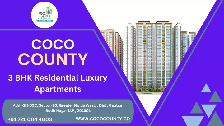 PPT - coco county noida extension 3 BHK residential apartment ...