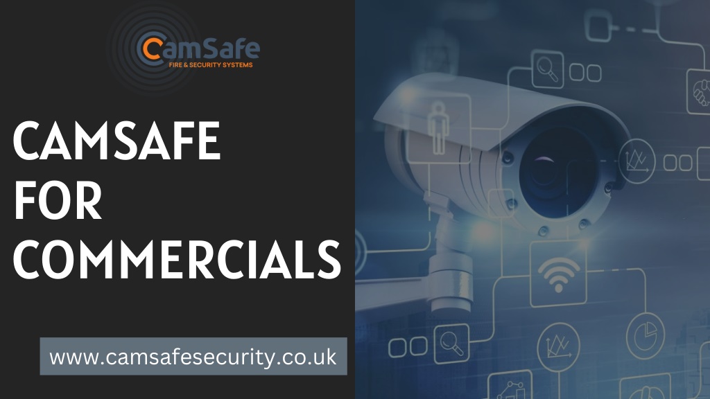 PPT - Commercial Security Solution UK | CamSafe PowerPoint Presentation - ID:11661101