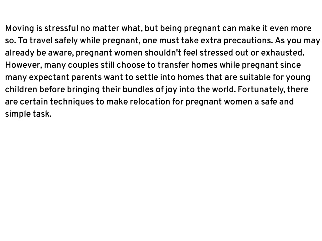 PPT - 5 Ways To Make Relocation Easier For Pregnant Women PowerPoint ... PPT - 5 Ways To Make Relocation Easier For Pregnant Women PowerPoint ...