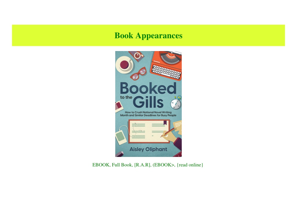 PPT - DOWNLOAD FREE Booked to the Gills How to Crush Thirty-Day Writing ...