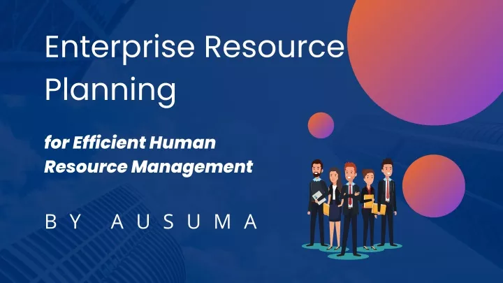 PPT - ERP as an efficient Online HR Software | Ausuma PowerPoint ...