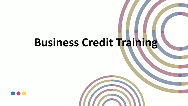 PPT - Business Credit Training PowerPoint Presentation, free download ...