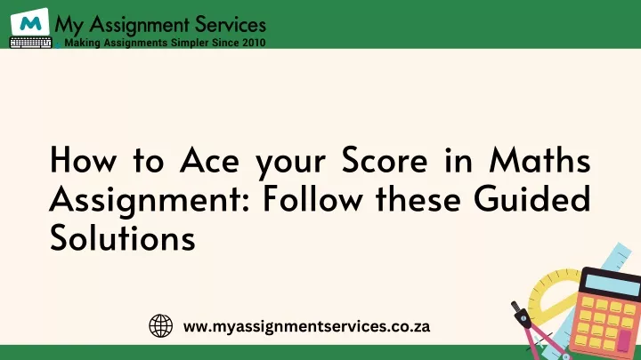 PPT - How to Ace your Score in Maths Assignment Follow these Guided ...
