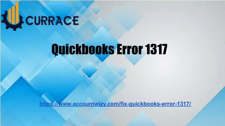 PPT - Quickbooks Error 1317 PowerPoint Presentation, free download - ID ... PPT - Quickbooks Error 1317 PowerPoint Presentation, free download - ID ...