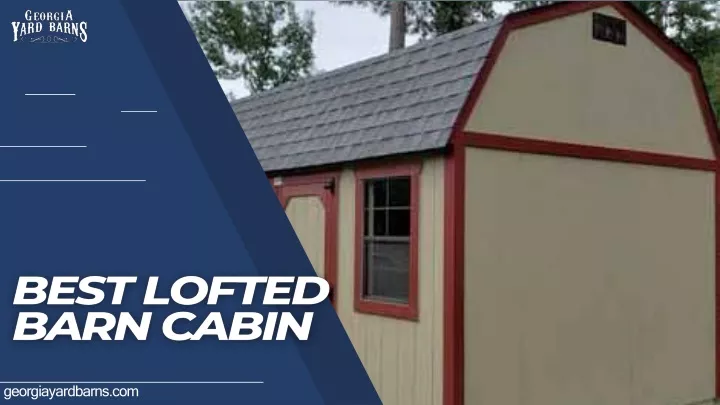 PPT - Best lofted barn cabin PowerPoint Presentation, free download ...