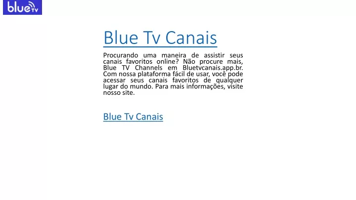 PPT - Blue Tv Canais Bluetvcanais.app.br PowerPoint Presentation, free ...
