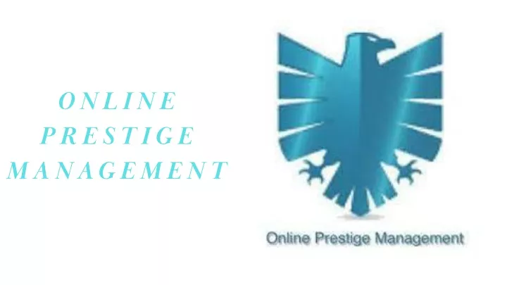PPT - Online Prestige Management PowerPoint Presentation, free download ...