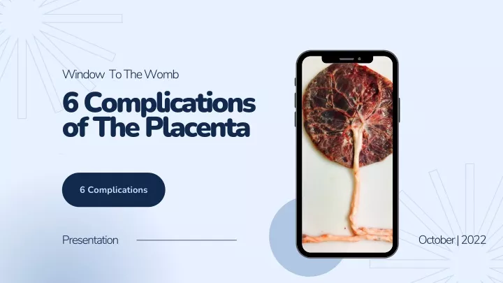PPT - Complications of The Placenta PowerPoint Presentation, free ...