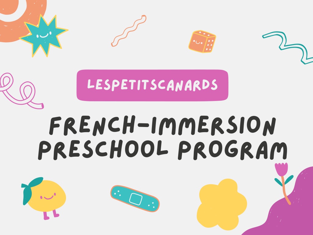PPT - Les Petits Canards - French-Immersion Preschool Program for ...