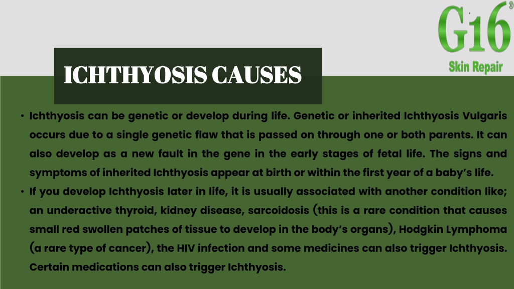 PPT - Ichthyosis Symptoms and Treatments - G16 Lotion PowerPoint ...