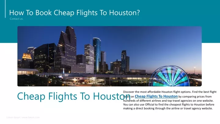 Ppt Cheap Flights To Houston Powerpoint Presentation Free Download
