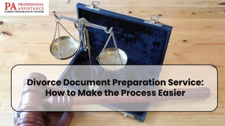 PPT - Divorce Document Preparation PowerPoint Presentation, free ...