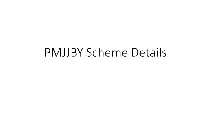 PPT - PMJJBY Scheme Details PowerPoint Presentation, free download - ID ...