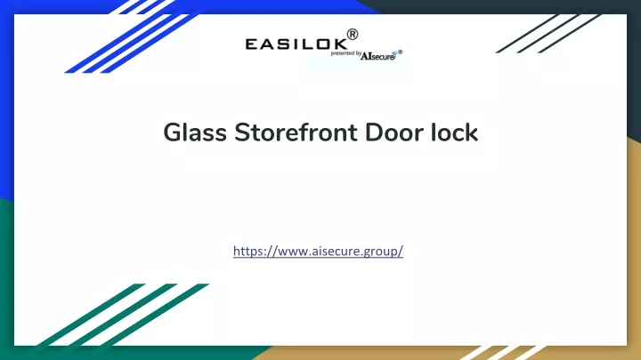 PPT - Glass Storefront Door lock PowerPoint Presentation, free download ...
