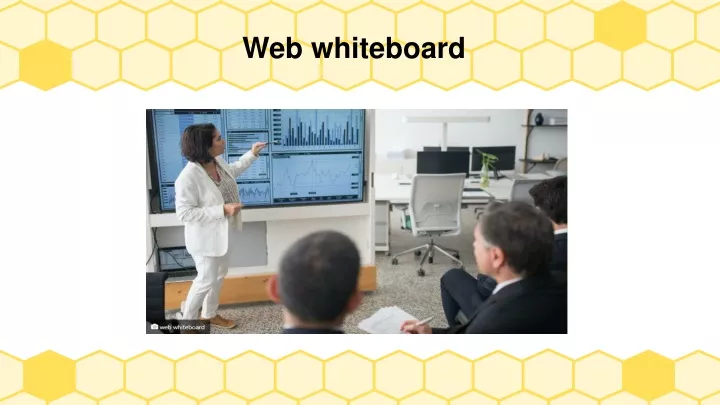 PPT - Web Whiteboard PowerPoint Presentation, free download - ID:11690591