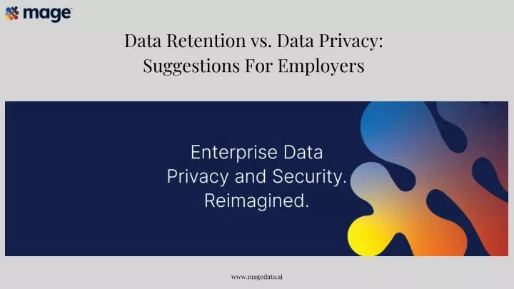 PPT - Data Retention vs. Data Privacy: Suggestions For Employers ... PPT - Data Retention vs. Data Privacy: Suggestions For Employers ...