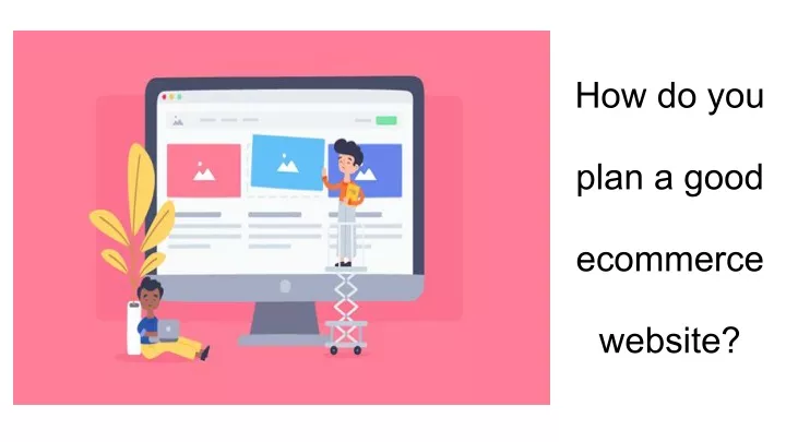 PPT - How do you plan a good ecommerce website_ PowerPoint Presentation ...
