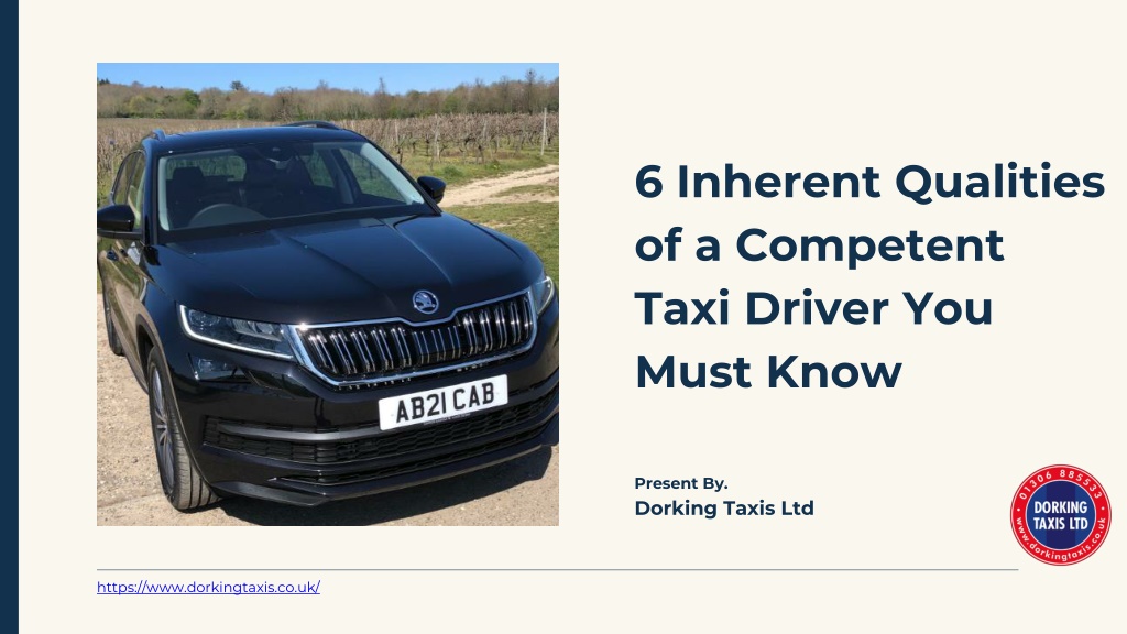 PPT - 6 Inherent Qualities of a Competent Taxi Driver You Must Know ... PPT - 6 Inherent Qualities of a Competent Taxi Driver You Must Know ...
