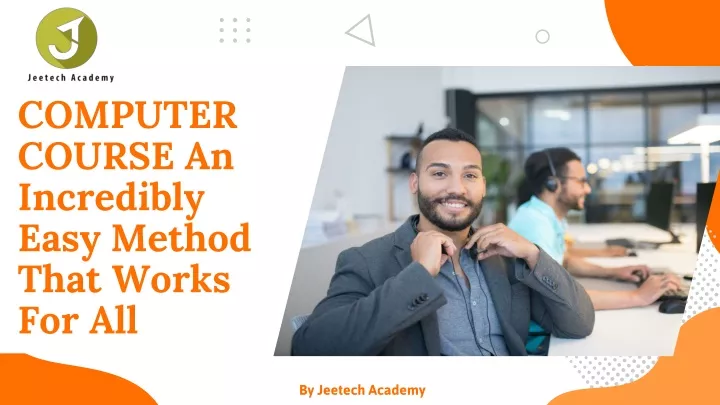 PPT - COMPUTER COURSE An Incredibly Easy Method That Works For All ...