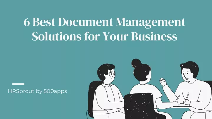 PPT - 6 Best Document Management Solutions for Your Business (1 ...