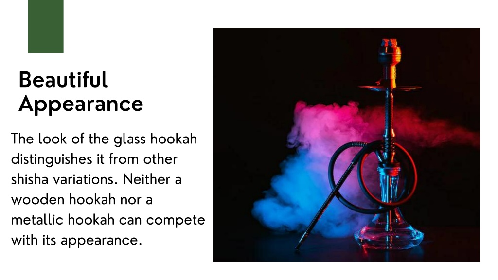PPT - What Makes Glass Hookahs Better Than Other Hookahs PowerPoint ...