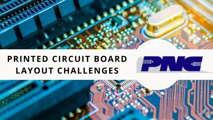 PPT - Printed Circuit Board Layout Challenges PowerPoint Presentation ...